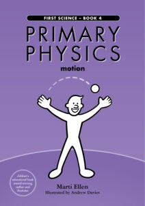 First Science – Book 4 – Primary Physics